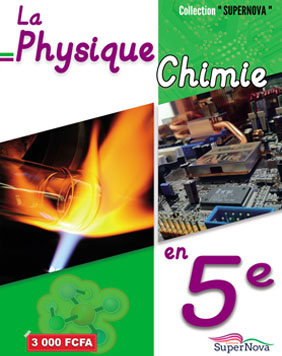 PHYSIQUE-CHIMIE SECONDAIRE - EDITIONS SUPERNOVA